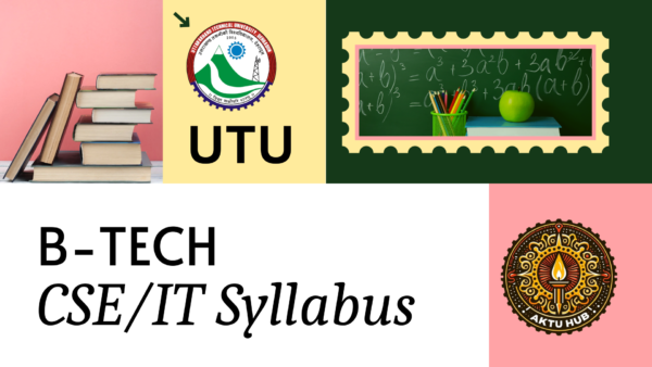 Download UTU B Tech CSE Syllabus PDF for All Semesters free